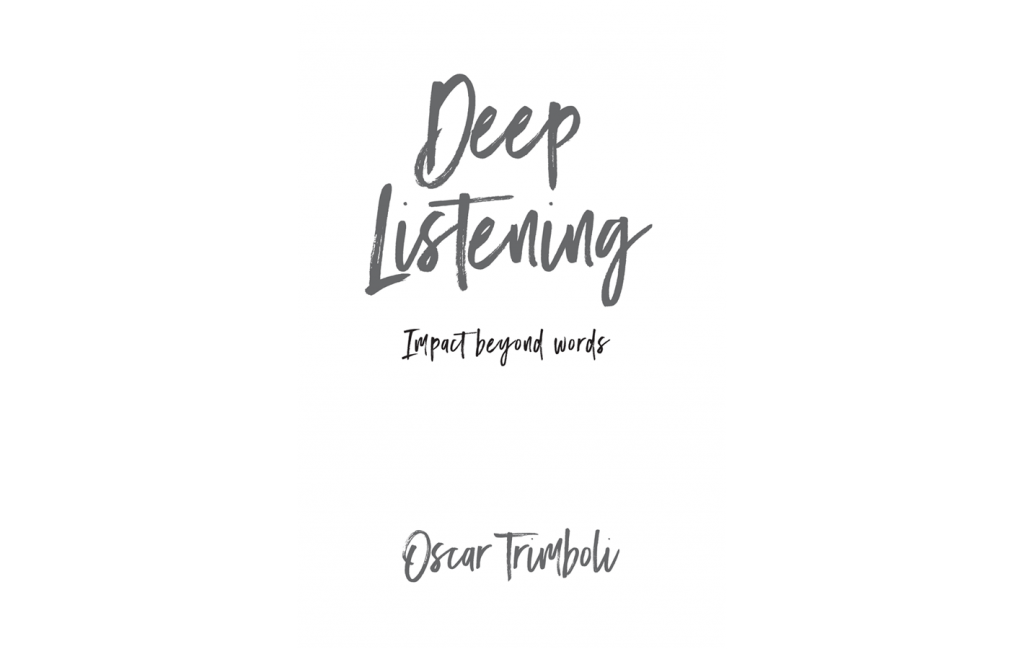 Deep Listening: Impact beyond words | eBook DesignWorks